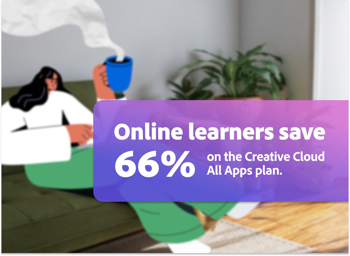 Adobe Creative Cloud for online learners | Adobe Creative Cloud