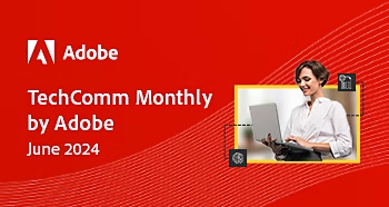 Adobe Technical Communication Suite | Newsletter Archive