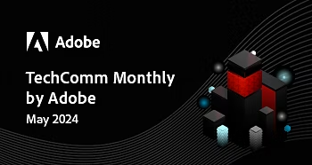 Adobe Technical Communication Suite | Newsletter Archive