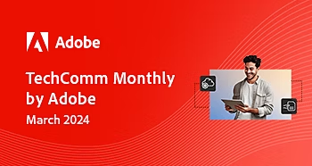 Adobe Technical Communication Suite | Newsletter Archive